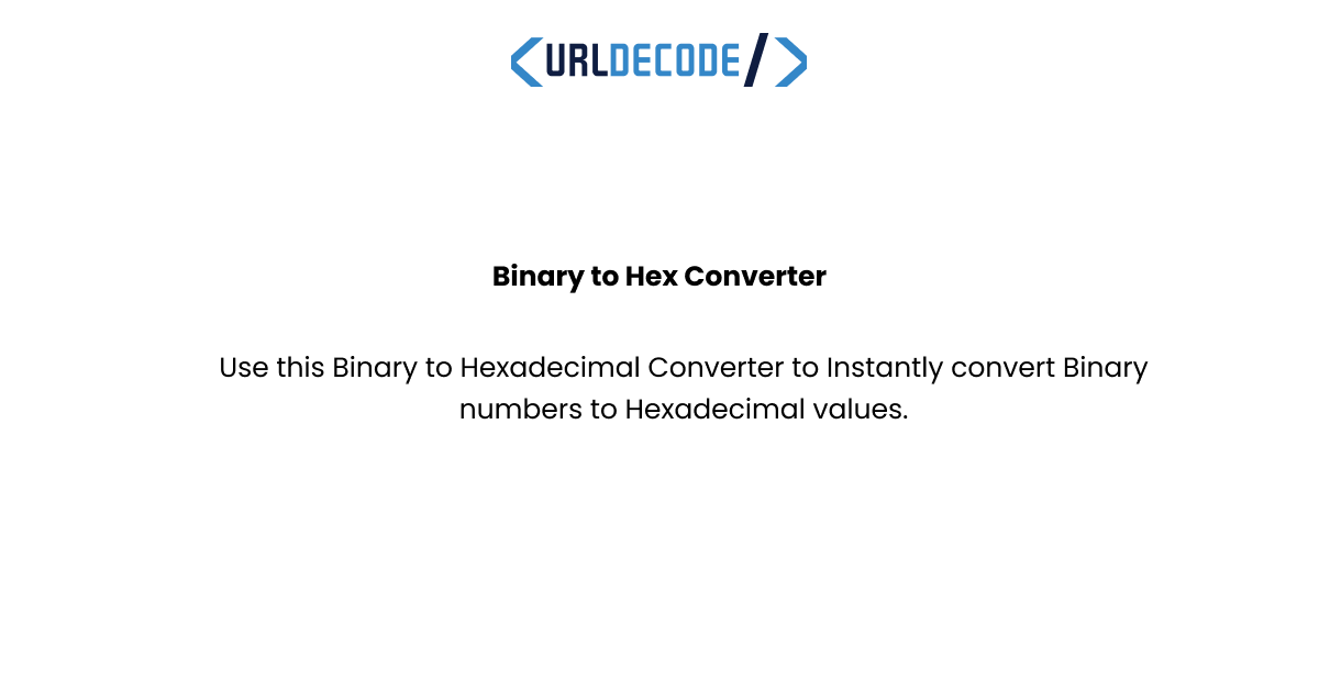 Binary to Hex Converter